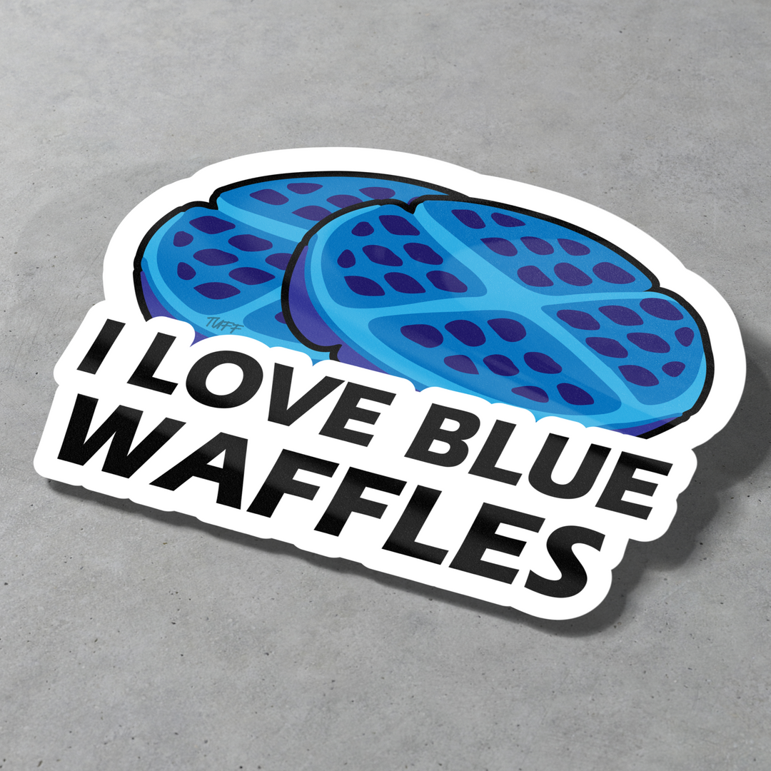 BLUE WAFFLES – Tuff Collective