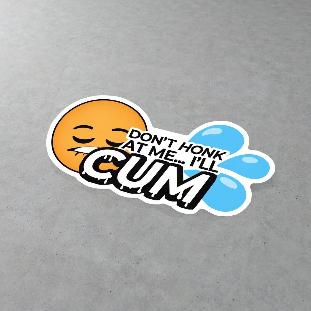Dont Honk Uncensored Tuff Collective